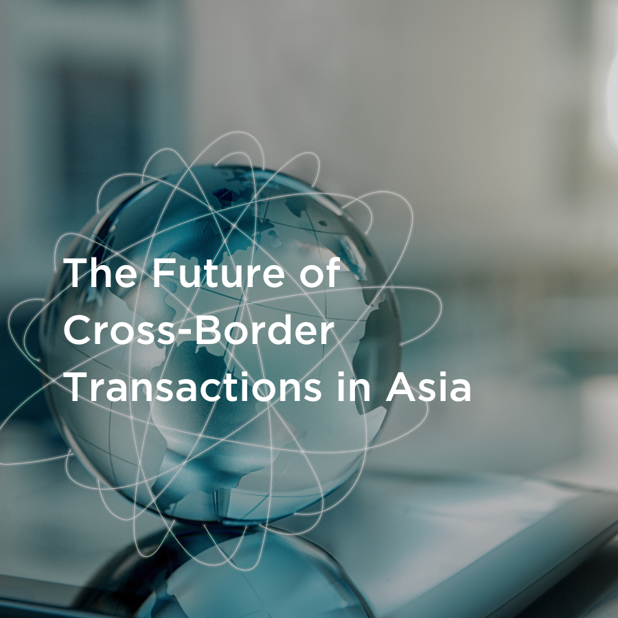 The Future of Cross-Border Transactions in Asia | RFI Global